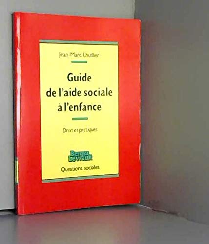 Guide De Laide Sociale à Lenfance Droit Et Pratiques Lhuillier