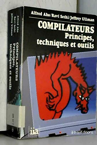 Compilateurs: Principes, techniques et outils - Aho, Alfred; Sethi ... Compilateurs: Principes, techniques et outils - Aho, Alfred; Sethi ...