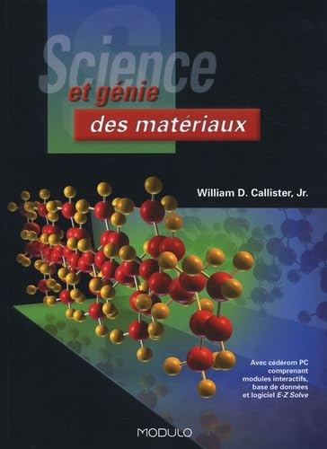Science et génie des matériaux - Callister, William: 9782891136877 ...