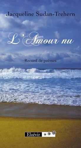 L'Amour nu - Jacqueline Sudan-Trehern: 9782916497433 - ZVAB L'Amour nu - Jacqueline Sudan-Trehern: 9782916497433 - ZVAB