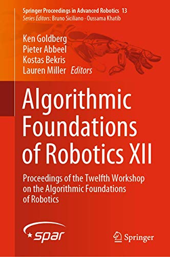 Algorithmic Foundations Of Robotics Xii Proceedings Of The Twelfth Workshop On The Algorithmic