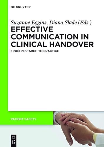 9783110379051: Effective Communication in Clinical Handover: From ... 9783110379051: Effective Communication in Clinical Handover: From ...