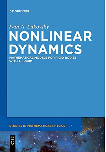 Nonlinear Dynamics: Mathematical Models for Rigid Bodies with a Liquid ... Nonlinear Dynamics: Mathematical Models for Rigid Bodies with a Liquid ...