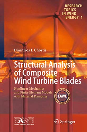 Structural Analysis of Composite Wind Turbine Blades: Nonlinear ... Structural Analysis of Composite Wind Turbine Blades: Nonlinear ...