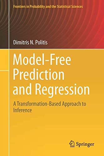 Model-Free Prediction and Regression: A Transformation-Based Approach ... Model-Free Prediction and Regression: A Transformation-Based Approach ...