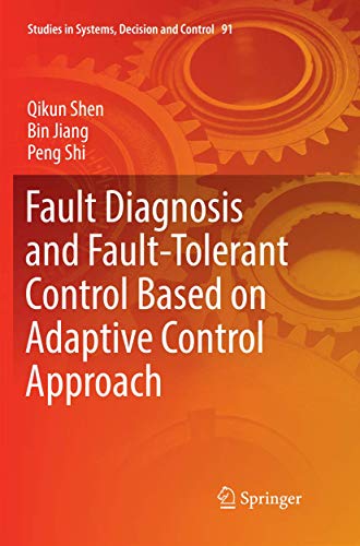 Fault Diagnosis And Fault Tolerant Control Based On Adaptive Control