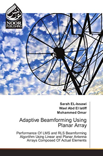 Adaptive Beamforming Using Planar Array Performance Of Lms And Rls Beamforming Algorithm Using