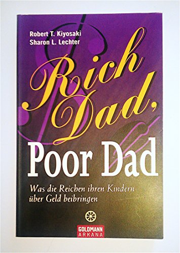 Rich Dad Poor Dad Sharon L Lechter Robert T Kiyosaki