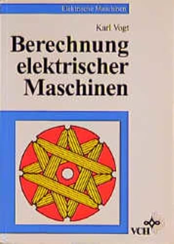 vogt berechnung elektrischer maschinen - ZVAB vogt berechnung elektrischer maschinen - ZVAB