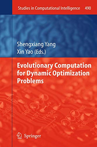 Evolutionary Computation For Dynamic Optimization Problems By Yang Shengxiang Editor Yao