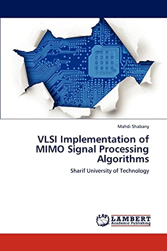 Vlsi Implementation Of Mimo Signal Processing Algorithms Sharif University Of Technology