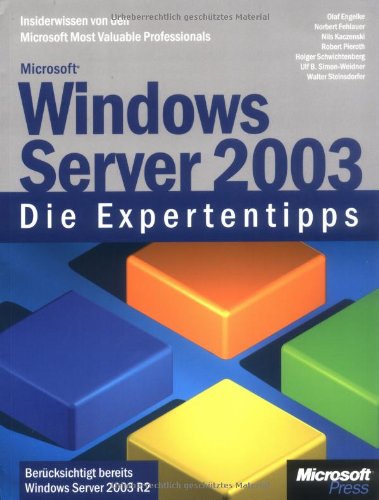 Microsoft Windows Server 2003 - Die Expertentipps: Insiderwissen von ... Microsoft Windows Server 2003 - Die Expertentipps: Insiderwissen von ...