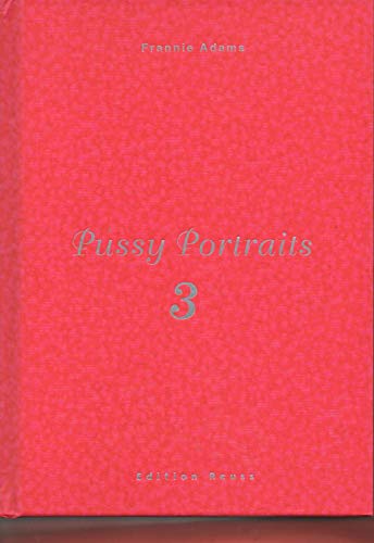 Pussy Portraits Frannie Adams Foto Art Aktfotografie Bildband Erotik