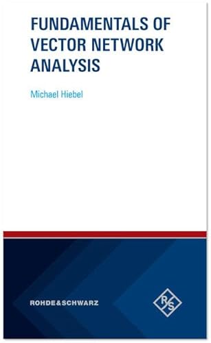 Fundamentals of Vector Network Analysis (7th Edition) by Hiebel ... Fundamentals of Vector Network Analysis (7th Edition) by Hiebel ...