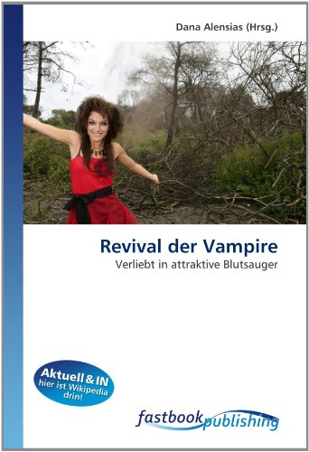 Revival der Vampire: Verliebt in attraktive Blutsauger (German Edition ...