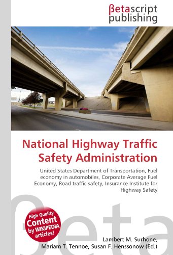 National Highway Traffic Safety Administration: United States ... National Highway Traffic Safety Administration: United States ...