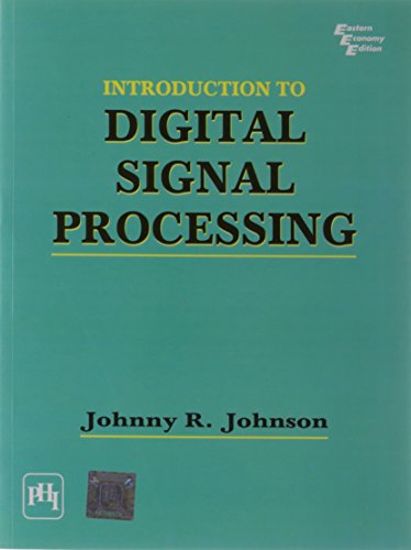 Introduction to Digital Signal Processing - JOHNSON: 9788120307605 ... Introduction to Digital Signal Processing - JOHNSON: 9788120307605 ...