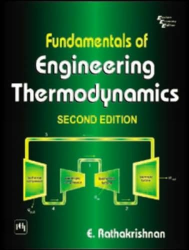Fundamentals of Engineering Thermodynamics - Rathakrishnan, E ... Fundamentals of Engineering Thermodynamics - Rathakrishnan, E ...