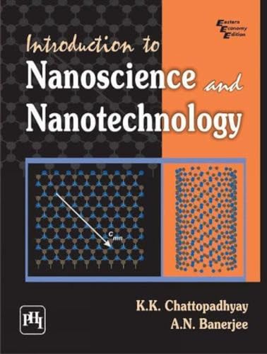 Introduction To Nanoscience And Nanotechnology K K Chattopadhyay A
