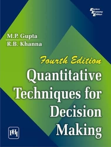 Quantitative Techniques for Decision Making: 9788120342781 - AbeBooks Quantitative Techniques for Decision Making: 9788120342781 - AbeBooks