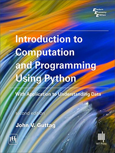 Introduction To Computationandprogramming Using Python Guttag John V 9788120352926 Abebooks