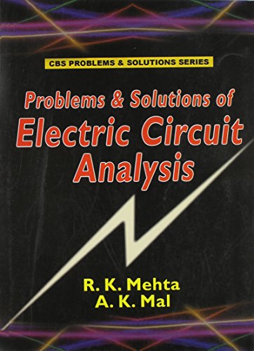 Problems & Solutions Of Electric Circuit Analysis (Pb 2015) (CBS ... Problems & Solutions Of Electric Circuit Analysis (Pb 2015) (CBS ...