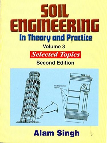 Soil Engineering: In Theory & Practice: Selected Topics - Singh, Alam ... Soil Engineering: In Theory & Practice: Selected Topics - Singh, Alam ...