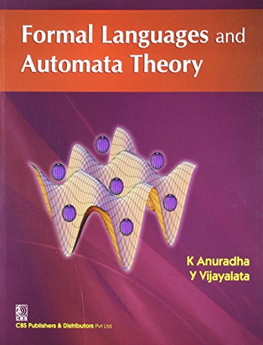 Formal Languages and Automata - Anuradha, K.: 9788123922843 - IberLibro Formal Languages and Automata - Anuradha, K.: 9788123922843 - IberLibro