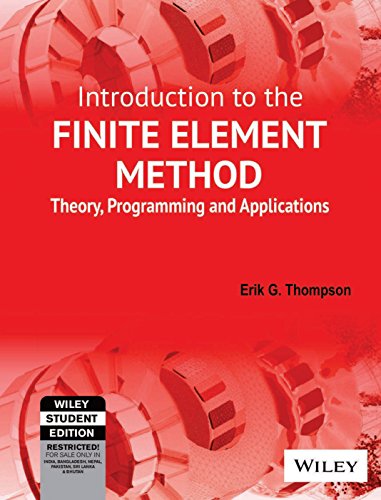 Introduction To The Finite Element Method Theory Programming And Applications Erik G