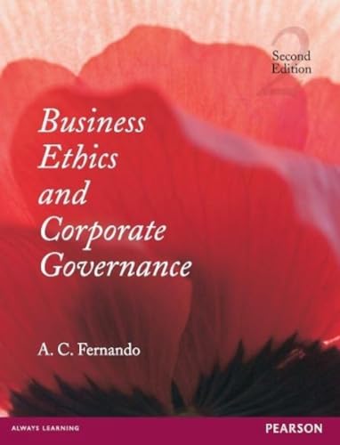 Business Ethics and Corporate Governance - Fernando: 9788131762219 ... Business Ethics and Corporate Governance - Fernando: 9788131762219 ...