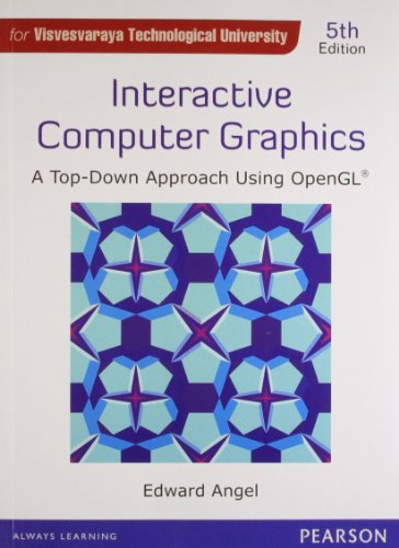 Interactive Computer Graphics Vtu A Top Down Approach Using Opengl Paperback Jan 01 2012