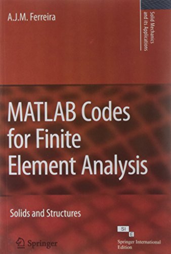 Matlab Codes For Finite Element Analysis - Ferreira Ajm: 9788132214519 ... Matlab Codes For Finite Element Analysis - Ferreira Ajm: 9788132214519 ...