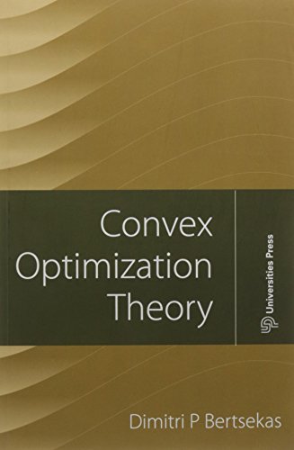 Convex Optimization Theory - DIMITRI P BERTSEKAS: 9788173717147 - AbeBooks Convex Optimization Theory - DIMITRI P BERTSEKAS: 9788173717147 - AbeBooks