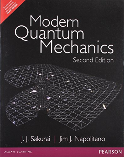 Modern Quantum Mechanics J. J. Sakurai by J.J. Sakurai: Sammlerstück ... Modern Quantum Mechanics J. J. Sakurai by J.J. Sakurai: Sammlerstück ...