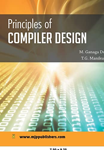 Principles of Compiler Design - Ganga, M Durga: 9788180941610 - IberLibro Principles of Compiler Design - Ganga, M Durga: 9788180941610 - IberLibro