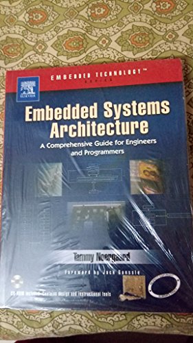 Embedded Systems Architecture: A Comprehensive Guide for Engineers and ... Embedded Systems Architecture: A Comprehensive Guide for Engineers and ...