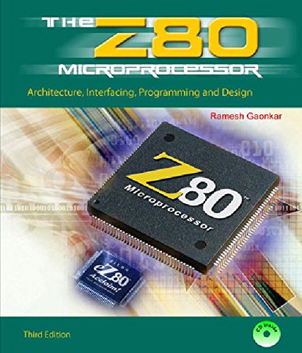Z80 Microprocessor Architecture Interfacing Programming And Design Hb 3e 9788187972365