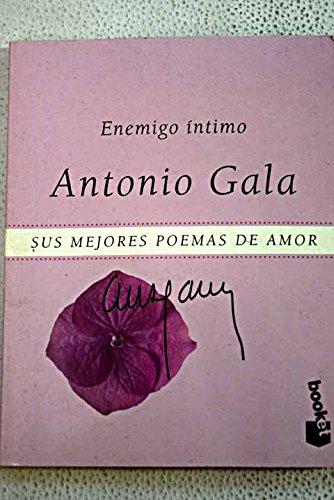 Enemigo intimo (booket) - GALA, ANTONIO: 9788408031116 - IberLibro Enemigo intimo (booket) - GALA, ANTONIO: 9788408031116 - IberLibro