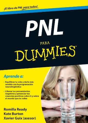 PNL para Dummies: 1 - Ready, Romilla; Burton, Kate: 9788432920776 ... PNL para Dummies: 1 - Ready, Romilla; Burton, Kate: 9788432920776 ...