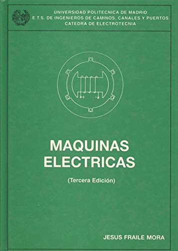 Máquinas Eléctricas By Fraile Mora Jesús Abebooks
