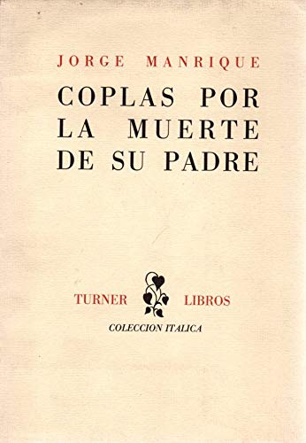 Actualizar 100 Imagen Coplas Por La Muerte De Mi Padre Jorge Manrique