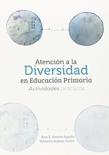 Atencion A La Diversidad En Educacion Primaria Amaro Agudo Ana