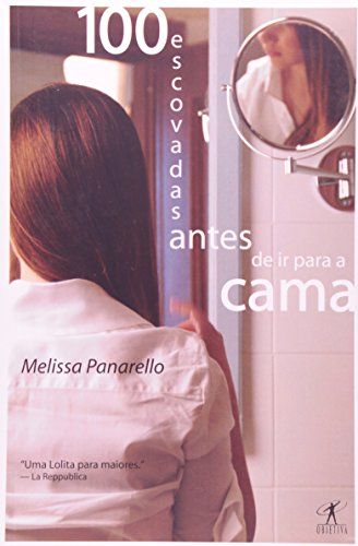 100 Escovadas Antes De Ir Para Cama Em Portuguese Do Brasil Melissa