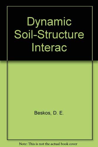 Dynamic Soil Structure Interaction - AbeBooks Dynamic Soil Structure Interaction - AbeBooks