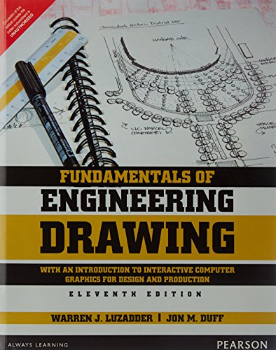 Fundamentals Of Engineering Drawing, The: With An Introduction To ... Fundamentals Of Engineering Drawing, The: With An Introduction To ...