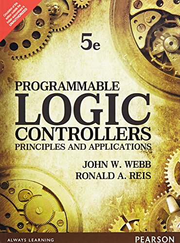 Programmable Logic Controllers. - Unknown Author: 9788131707036 - AbeBooks Programmable Logic Controllers. - Unknown Author: 9788131707036 - AbeBooks