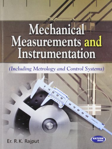 Mechanical Measurement & Instrumentation - R.K. Rajput: 9789350142851 ... Mechanical Measurement & Instrumentation - R.K. Rajput: 9789350142851 ...
