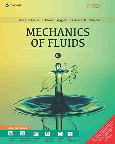 Mechanics of Fluids with MindTap - POTTER WIGGERT AND RAM ... Mechanics of Fluids with MindTap - POTTER WIGGERT AND RAM ...