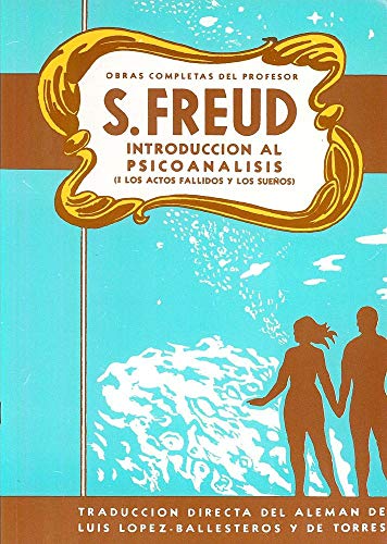 Obras completas de Sigmund Freud. Tomo IV - Introducción al ... Obras completas de Sigmund Freud. Tomo IV - Introducción al ...