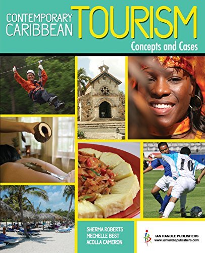 Contemporary Caribbean Tourism: Concepts and Cases - Roberts, Sherma ... Contemporary Caribbean Tourism: Concepts and Cases - Roberts, Sherma ...